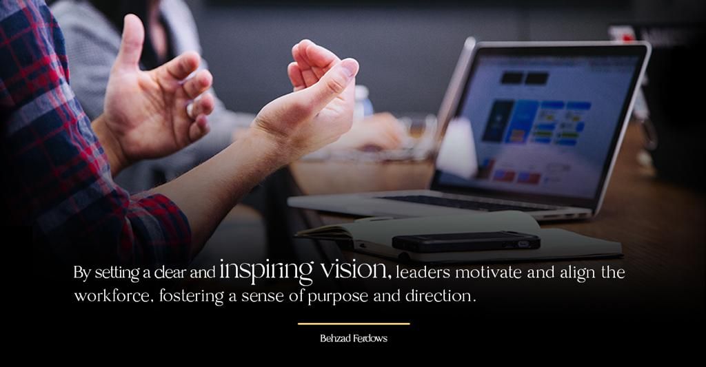 Effective Leadership - Behzad Daniel Ferdows